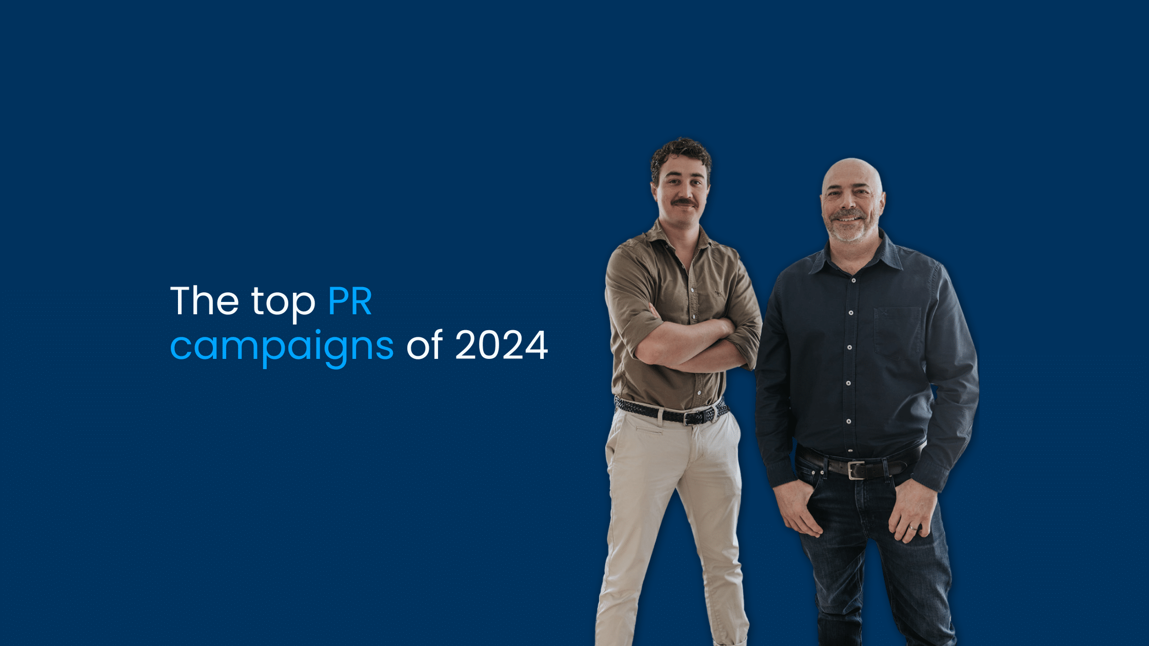 The top PR campaigns of 2024 - Pitch Public Relations